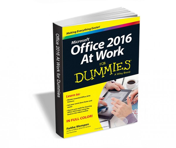 Get 'Microsoft Office 2016 at Work for Dummies' ($20 value) FREE for a ...