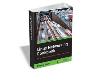 Get 'Linux Networking Cookbook' ($17 value) FREE for a limited time - BetaNews