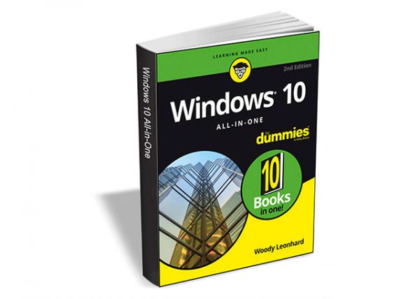 Get 'Windows 10: All-In-One For Dummies, 2nd Edition' ($19 value) FREE ...