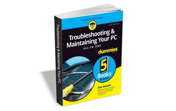 Get 'Troubleshooting and Maintaining Your PC All-in-One For Dummies, 3rd Edition' ($16 value ...