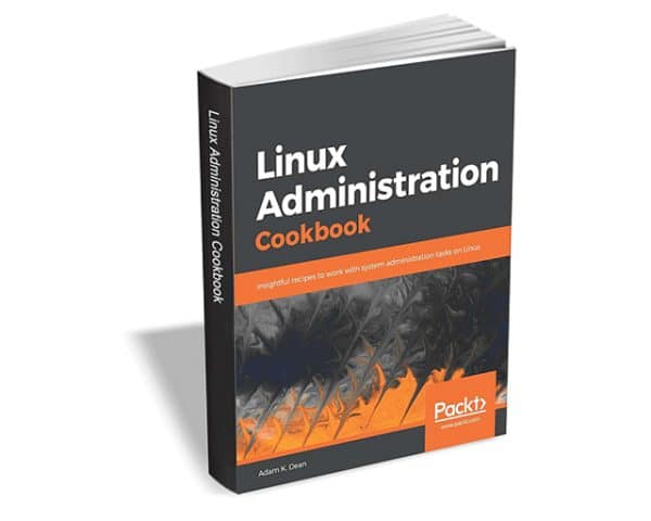 Get 'Linux Administration Cookbook' ($35.99 value) FREE for a limited ...
