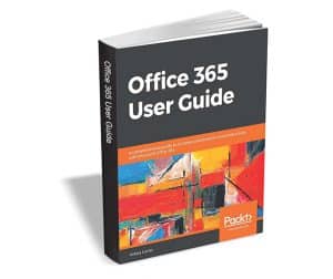 Get 'Office 365 User Guide' ($23.99 value) FREE for a limited time ...