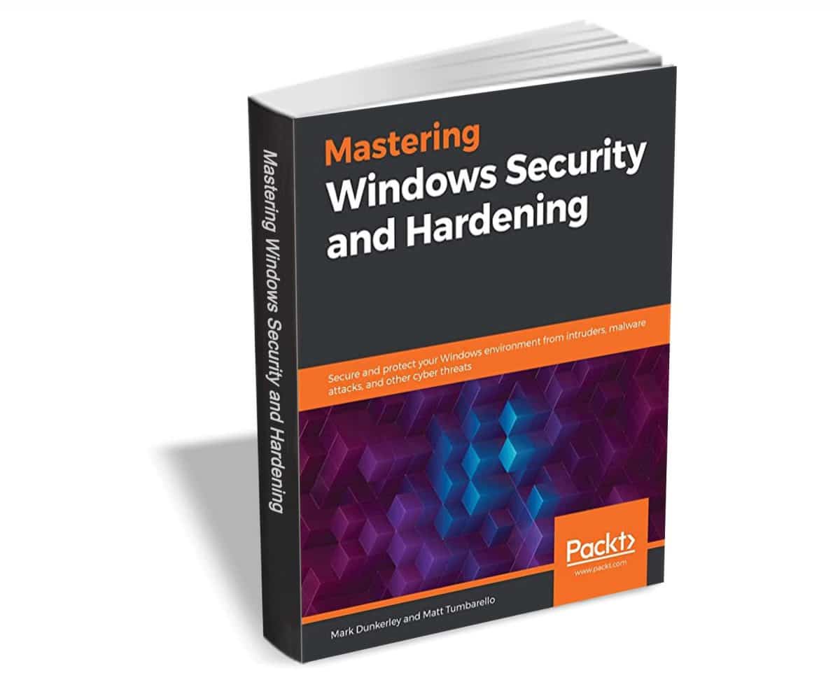 Get 'Mastering Windows Security and Hardening' ($27.99 value) FREE for ... Get 'Mastering Windows Security and Hardening' ($27.99 value) FREE for ...