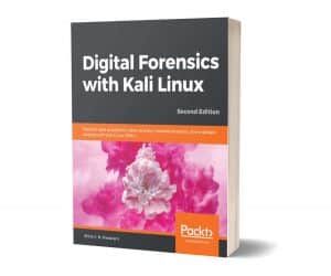 Get 'Digital Forensics with Kali Linux - Second Edition' ($24.99 value ...