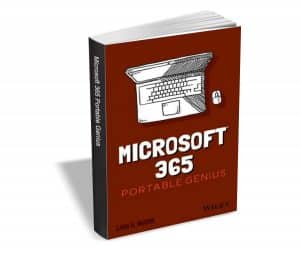 Get 'Microsoft 365 Portable Genius' ($12.00 value) FREE for a limited ...