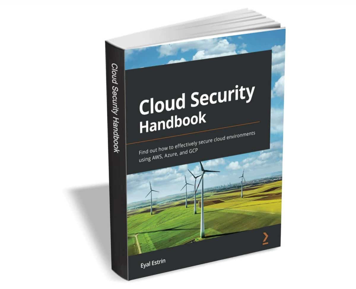 Get 'Cloud Security Handbook' (worth $41.99) for FREE Get 'Cloud Security Handbook' (worth $41.99) for FREE