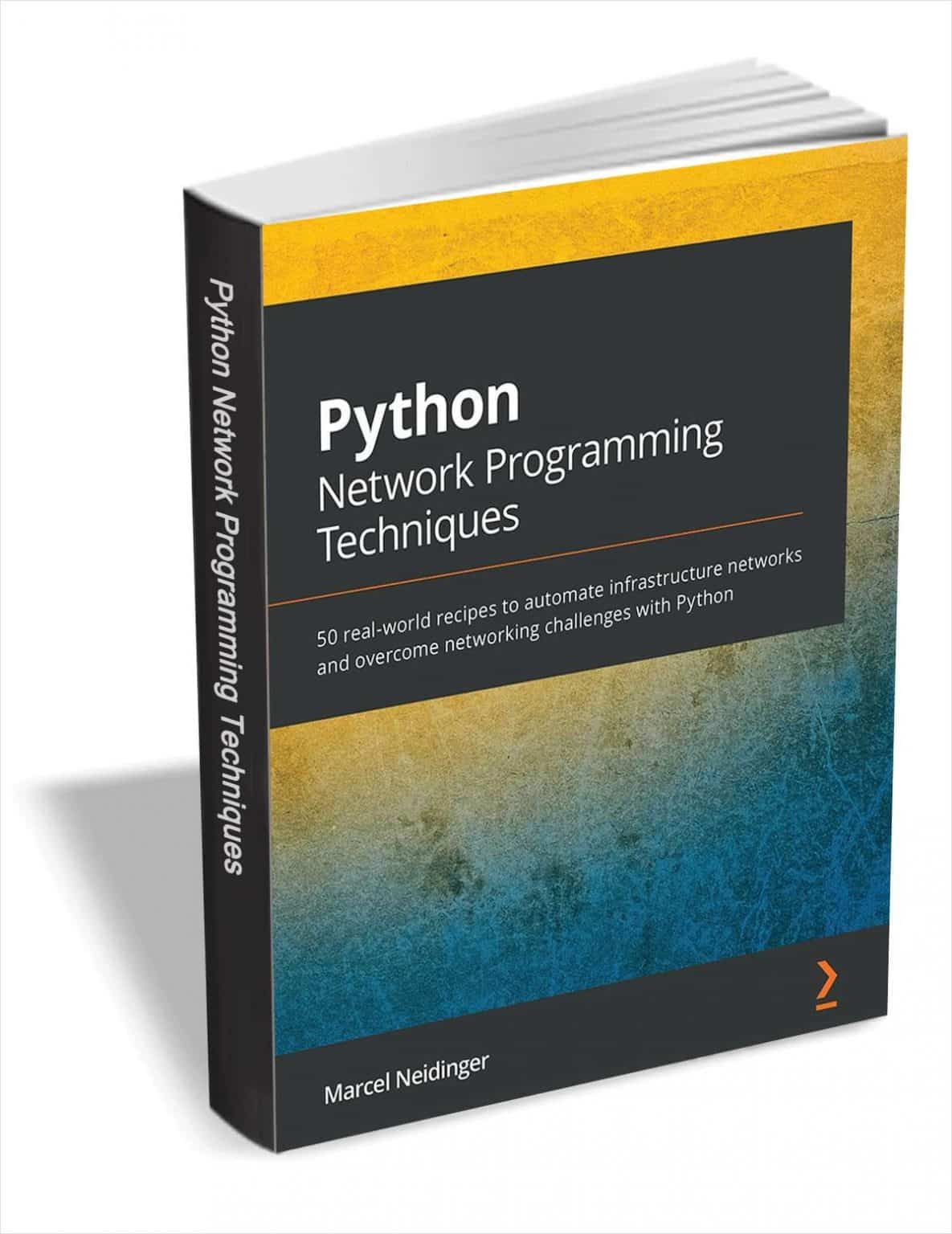 Get 'Python Network Programming Techniques' (worth $37.99) for FREE - BetaNews