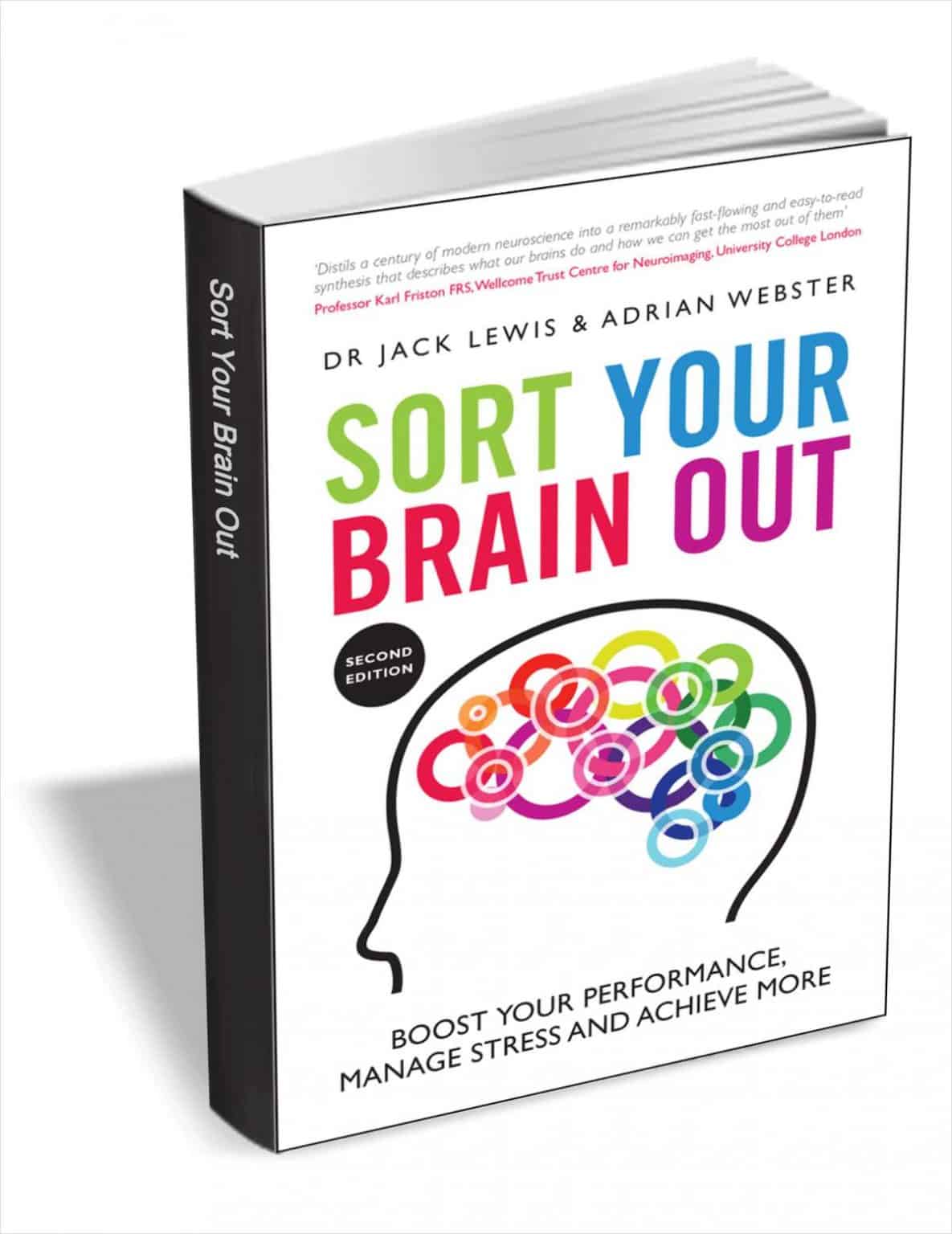 Optimize and enhance your mind with 'Sort Your Brain Out, 2nd Edition' FREE for a limited time ...