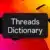 Meta publishes Threads Dictionary to help newcomers decipher the jargon ...
