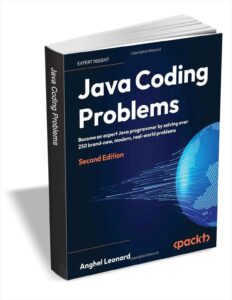 Get 'Java Coding Problems - Second Edition' (worth $43.99) for FREE
