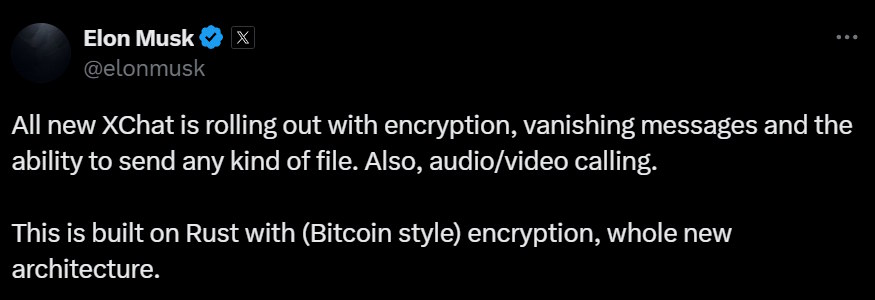 Elon Musk confirms everyone is getting the 'all new' XChat this week, complete with 'Bitcoin ...